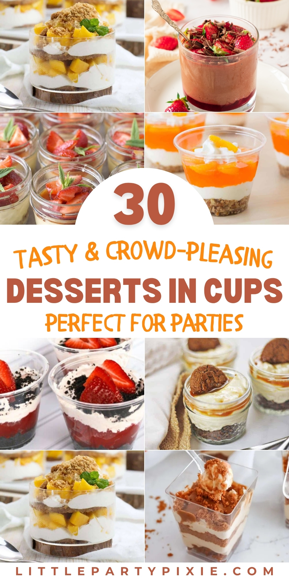 Party-Perfect Mini Desserts in Cups For Easy Entertaining